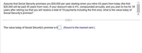 solved assume that social security promises you 30 000 per