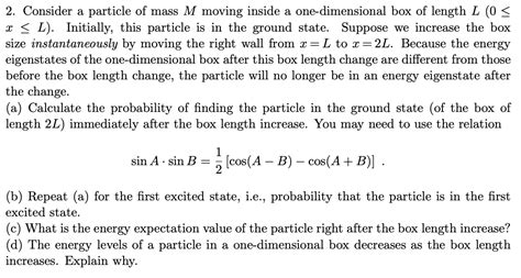 Solved 2 Consider A Particle Of Mass M Moving Inside A