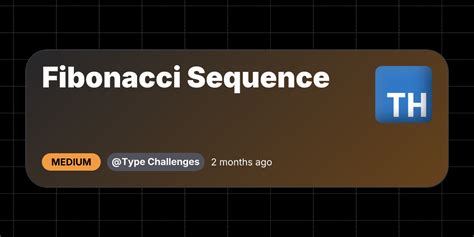 Fibonacci Sequence Typehero