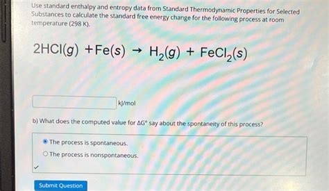 solved use standard enthalpy and entropy data from standard