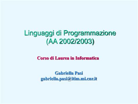 Ppt Linguaggi Di Programmazione Aa 20022003 Powerpoint Presentation Id4404387
