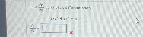Solved Find Dydx ﻿by Implicit