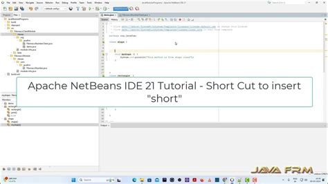 Apache Netbeans Ide 21 Tutorial Short Cut To Insert Short Sh Tab Key Youtube