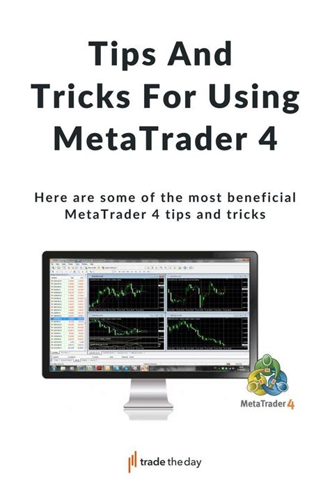 Tips And Tricks For Using Metatrader 4