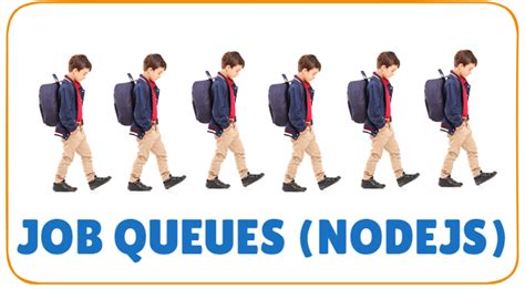 Job Queues In Nodejs This Is Something We Can Relate It To By Codecrack Jun 2025 Medium