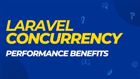 🚀 Mastering Concurrency In Laravel What Why And When 🚀 Youtube