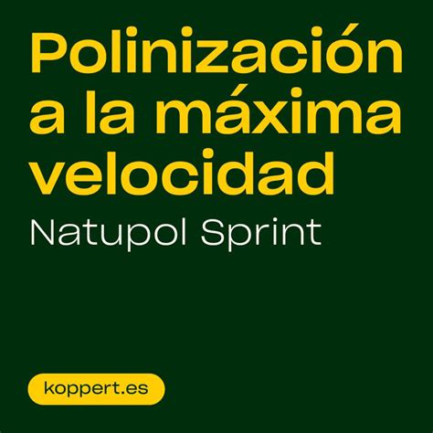 Koppert Koppert Natupol Natupolsprint Colmenas Abejorros