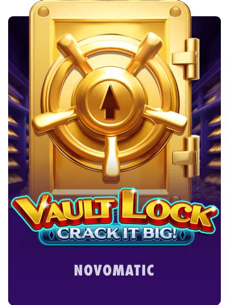 Play Vault Lock Crack It Big Slot Game