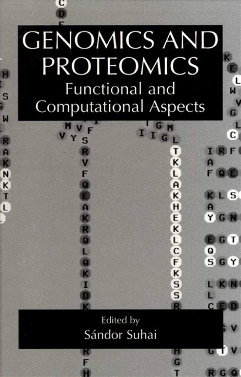 Genomics And Proteomics Functional And Computational Aspects Suhai Editor 9780306463129