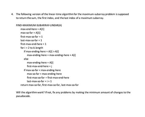 Solved 4 The Following Version Of The Linear Time Algorithm