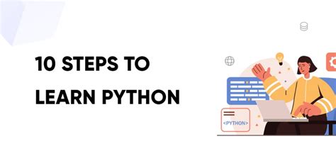 10 Steps To Learn Python A Beginners Guide Dev Community