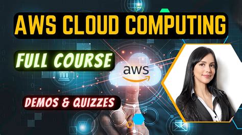 AWS Cloud Computing Full Course With Hands On Project Demos Quizzes YouTube