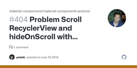 Problem Scroll Recyclerview And Hideonscroll With Bottomappbar Issue Material