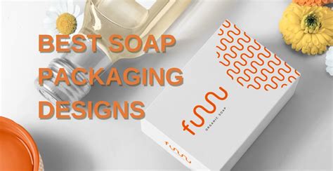 11 Best Soap Packaging Designs That Are Shelf Standouts Designrush