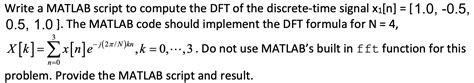 Solved I Cannot Figure This Out My Matlab Code Keeps