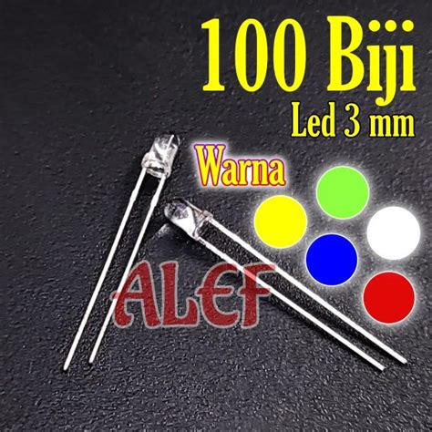 100pcs Led 3 Mm Clear Putih Nyala Merah Biru Kuning Hijau Putih 3mm Lazada Indonesia