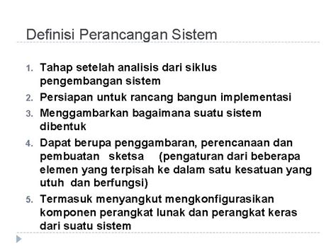Perancangan Sistem Ana Kurniawati Siklus Hidup Pengembangan Sistem