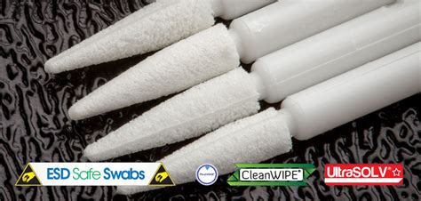 The Benefits And Applications Of Foamtecs Esd Safe Swabs Foamtec Wcc