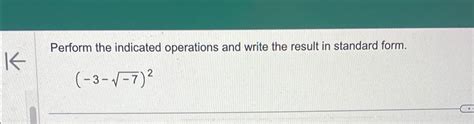 solved perform the indicated operations and write the result