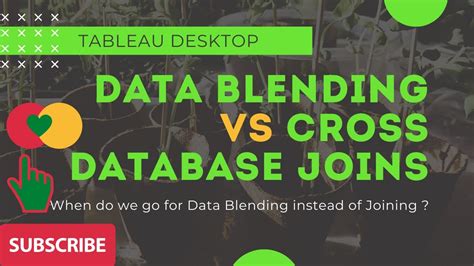 Tableau Data Blending Vs Cross Database Join Youtube