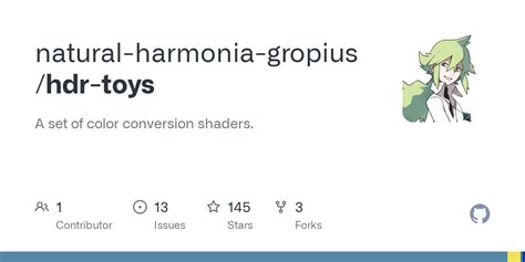 Hdr Toys Shaders Hdr Toys Tone Mapping False Glsl At Master Natural Harmonia Gropius Hdr Toys