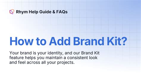 How To Add Brand Kit Rhym Help Guide And Faqs