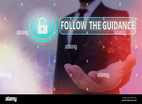 Text Sign Showing Follow The Guidance Business Photo Showcasing Controlling A Course Of