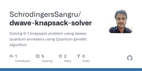 Github Schrodingerssangrudwave Knapsack Solver Solving 0 1 Knapsack