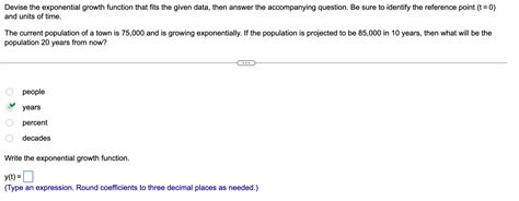 Solved Devise The Exponential Growth Function That Fits The