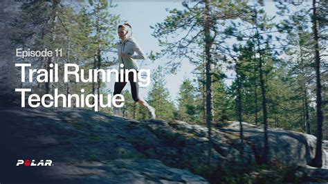 Episode 11 Trail Running Technique Youtube