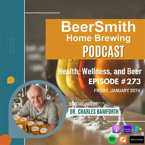 Health Wellness And Beer With Dr Charlie Bamforth Beersmith Podcast 273 Beersmith™ Home