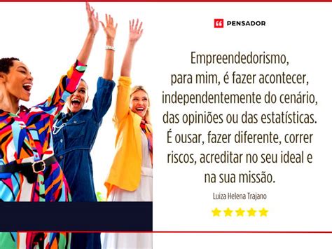 27 Frases De Empreendedorismo Feminino Para Inspirar Sua Jornada Pensador