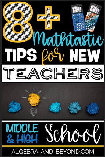 Tips For New Math Teachers In The Middle And High School Classroom