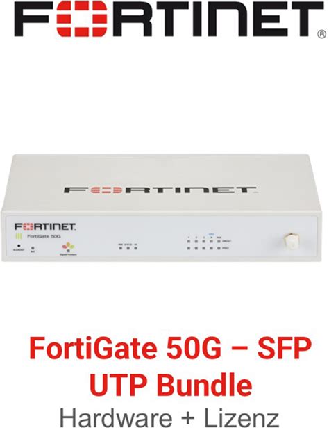 Fortinet Fortigate 50g Sfp Utm Utp Bundle Hardware Lizenz Nein