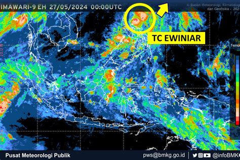 Bmkg Deteksi Siklon Tropis Ewiniar Di Sekitar Indonesia Berlangsung