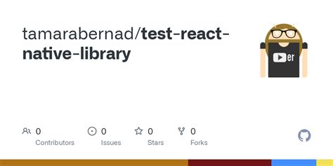 Github Tamarabernadtest React Native Library