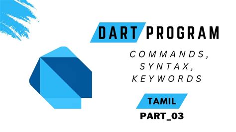 Dart Program Part03 In Tamil Commandskeyword Syntax Youtube