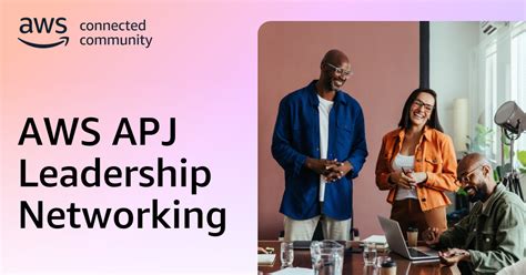 Aws Apj Leadership Networking