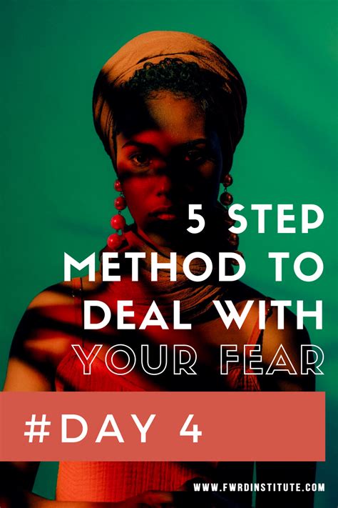 5 Step Method To Deal With Your Fear Day 4
