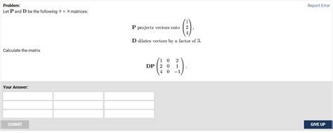 Solved Problem Let P And D Be The Following 33 Matrices P Chegg Com