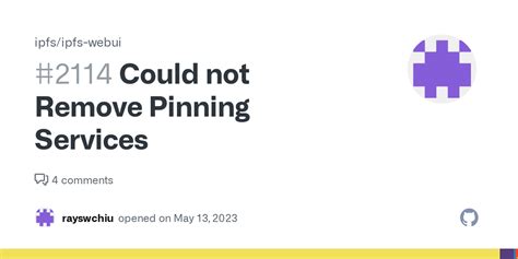 Could Not Remove Pinning Services · Issue 2114 · Ipfsipfs Webui · Github