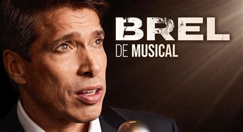 Brel De Musical Jacques Brel In The Spotlights