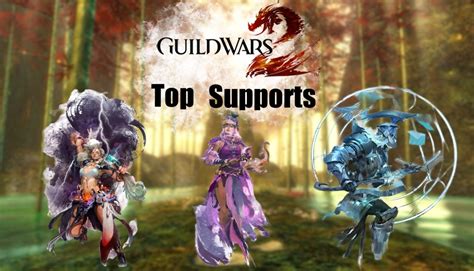 Guild Wars 2 Best Support Classes And Builds High Ground Gaming