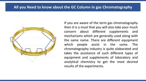 PPT All You Need To Know About The GC Column In Gas Chromatography PowerPoint Presentation