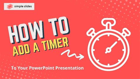 The Easiest Way To Add A Timer To Your Powerpoint Presentation