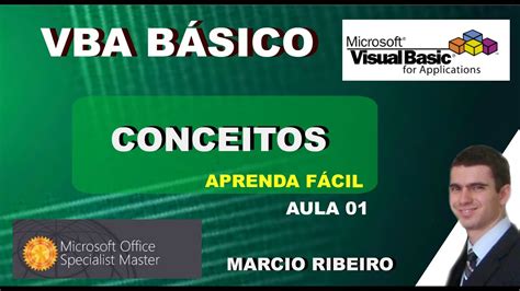 Excel Vba BÁsico Conceitos Aula 01 Aprenda FÁcil Com Master Mr