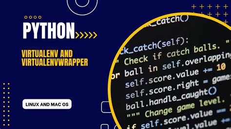 streamlining your python workflow with virtualenv and virtualenvwrapper