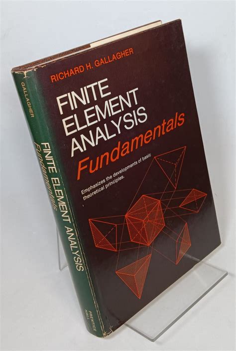Finite Element Analysis Fundamentals Richard H Gallagher 1st Edition