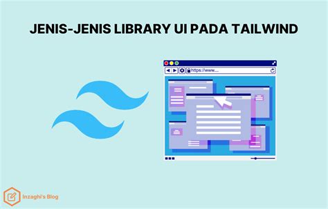 Jenis Jenis Komponen Library UI Pada Tailwind CSS