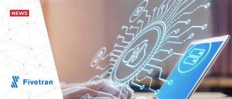 Fivetran Expands Automated Data Movement Platform Adding Enterprise